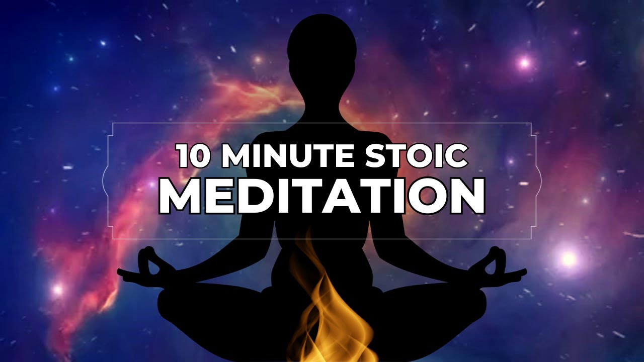 10 Minute Stoic Meditation Youtube