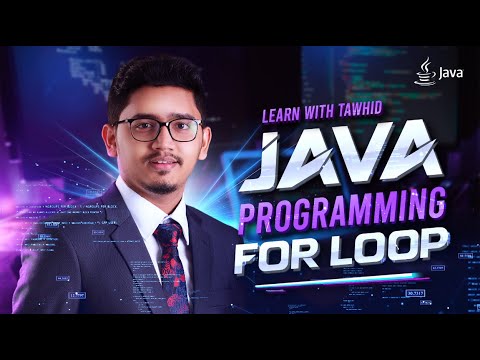 L13 Mastering Java Loops For Loop Explained Bangla Tutorial Youtube