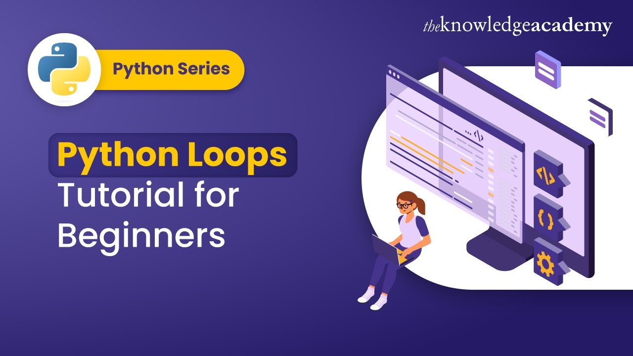 Python Loops Tutorial Loops In Python Python Loops Tutorial For