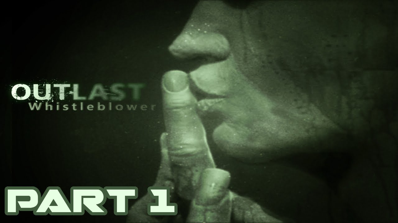 Outlast Whistleblower Walkthrough Part 1 Onthegolasopa