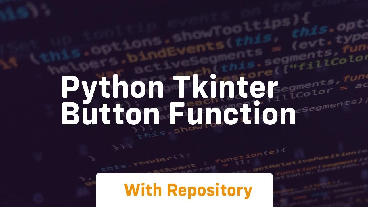 Python Tkinter Button Function Youtube