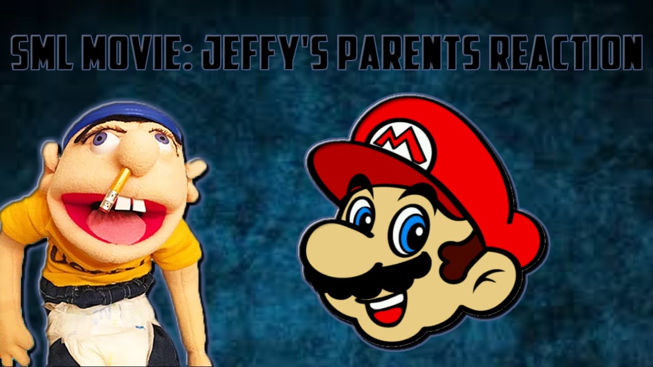 Sml Movie Jeffy S Parents Reaction Youtube