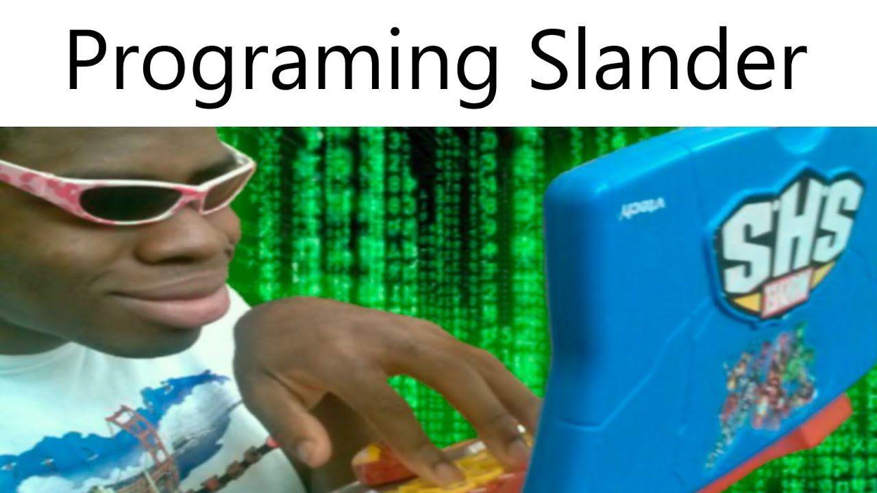 Programming Slander Youtube