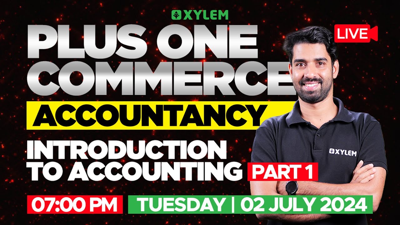 Plus One Commerce Accountancy Introduction To Accounting Part I