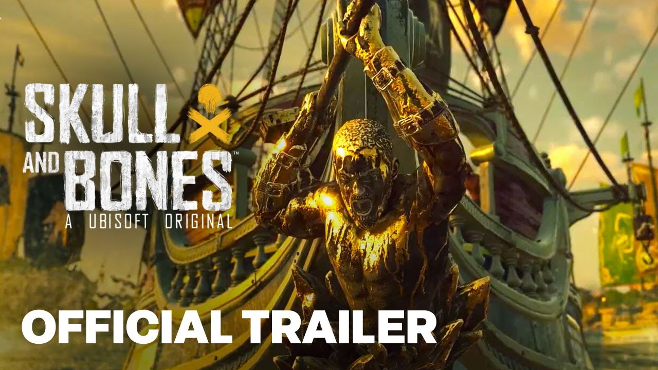 Skull And Bones Official Launch Trailer Youtube