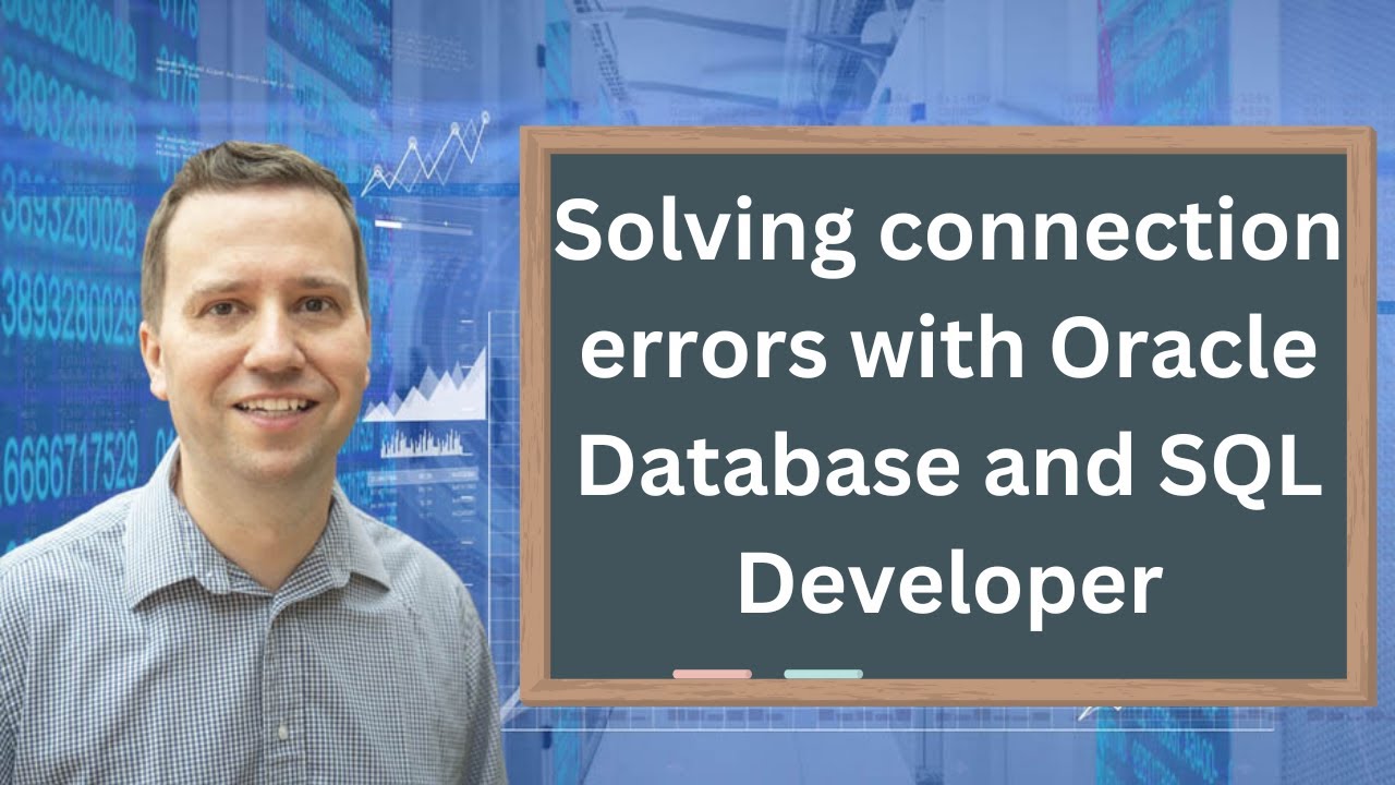 Solving Connection Errors With Oracle Database And Sql Developer Youtube