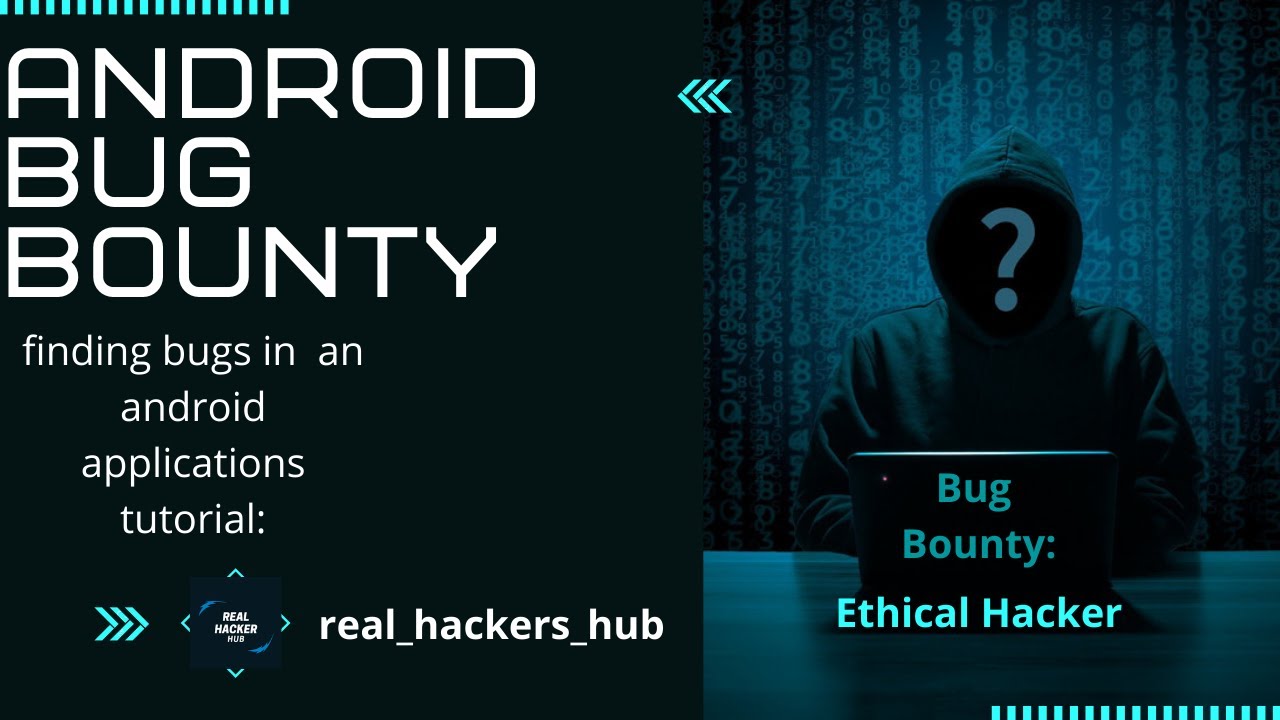 Bug Bounty Tutorial Android How To Find Bugs Of An Application