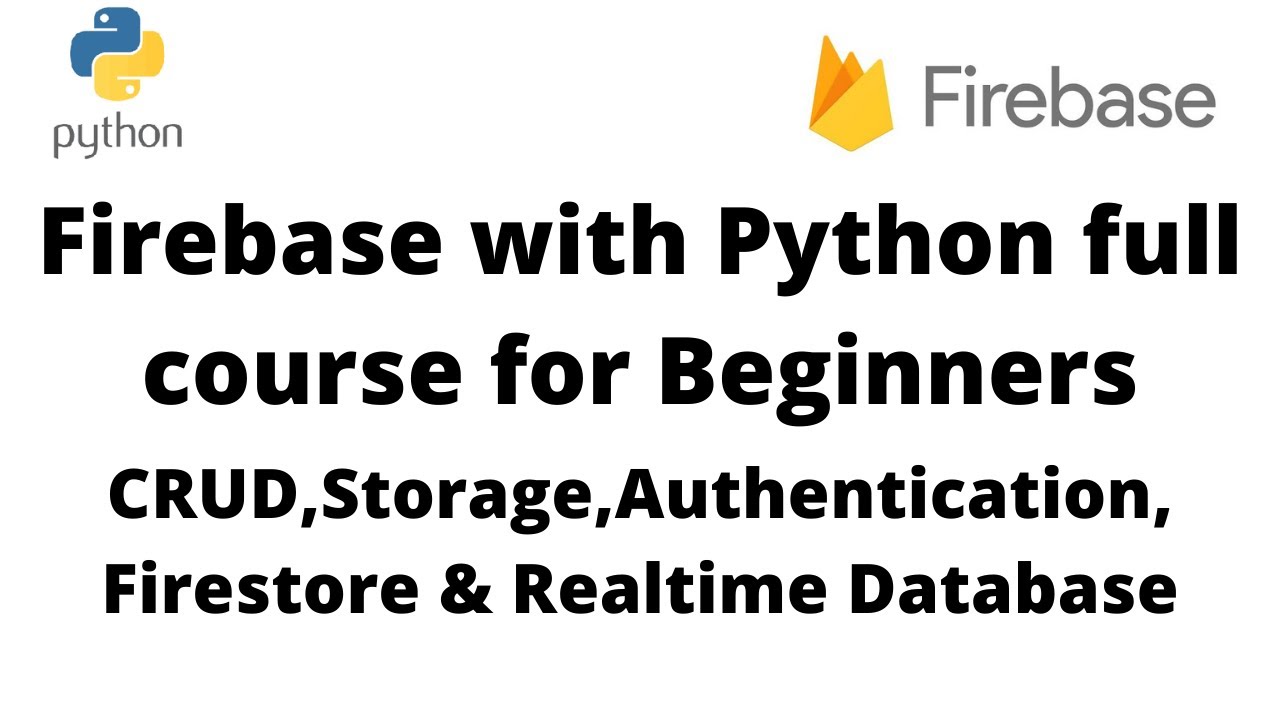 Firebase Python Tutorial For Beginners Youtube