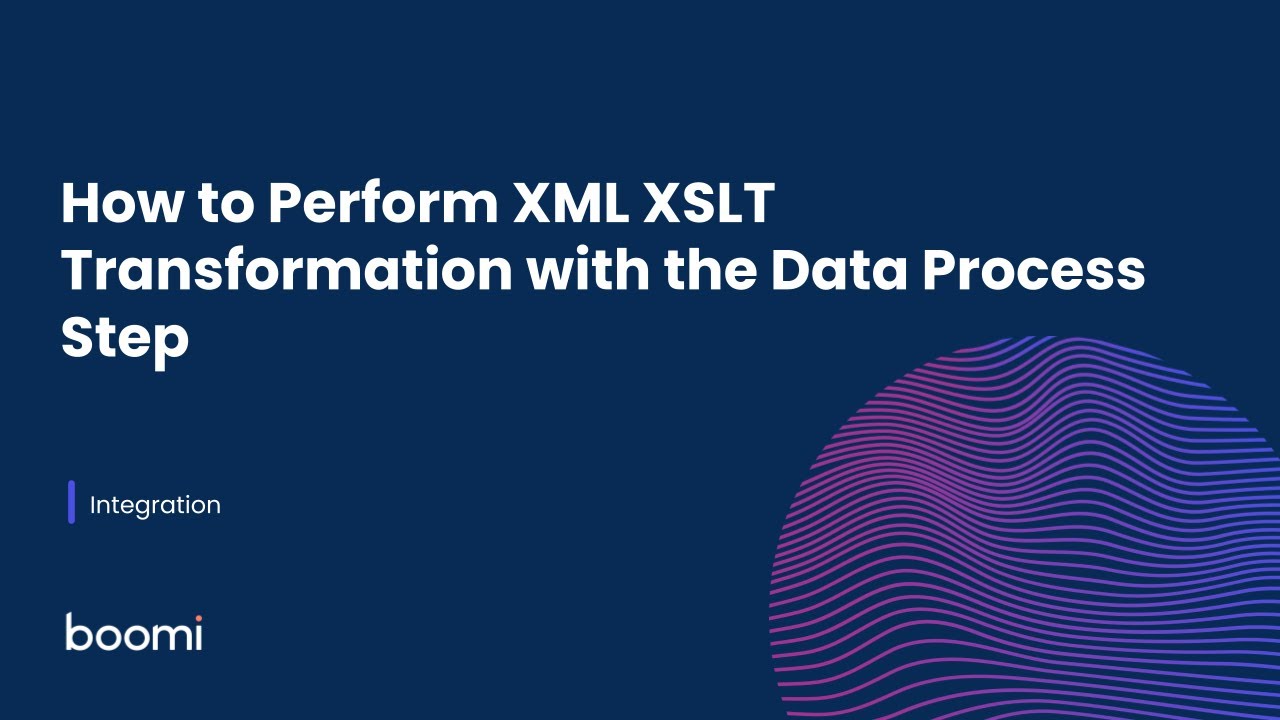 How To Perform Xml Xslt Transformation With The Data Process Step Youtube