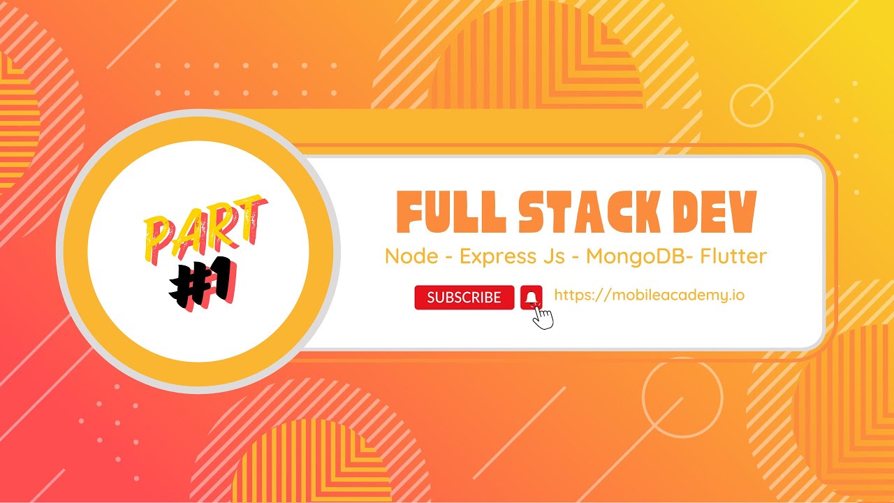 Full Stack Dev Node Express Mongodb Flutter Part 1 Youtube