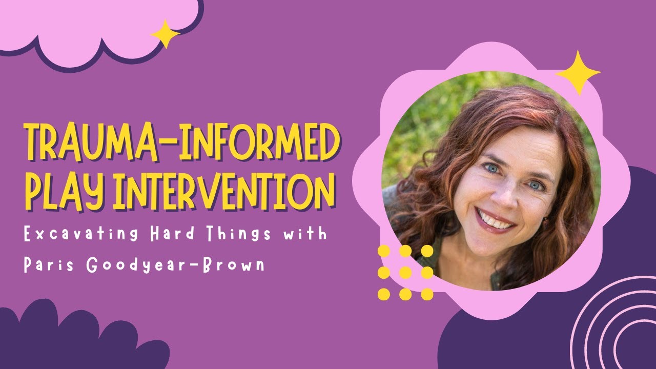 Play Therapy Intervention Excavating Hard Things Youtube