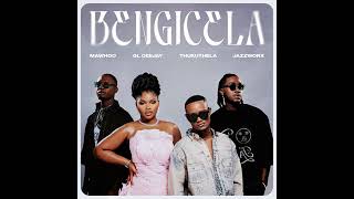 Bengicela Mawhoo Ft Gl Ceejay Jazzworx Thukuthela Official Audio Jaiva ...