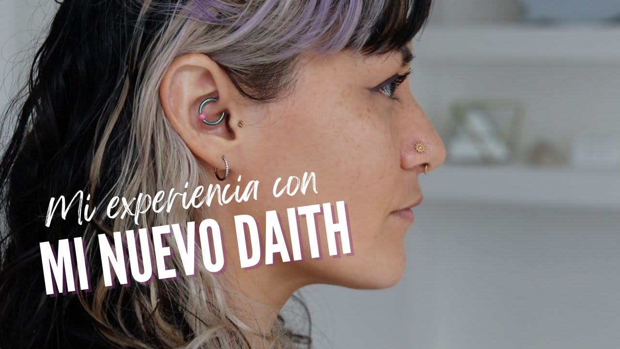 Tres Meses Con Mi Daith Nuevo Piercing Youtube