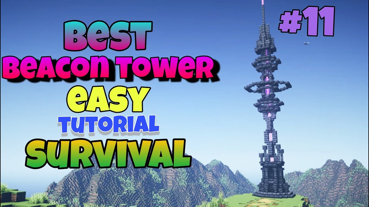 Best Beacon Tower Tutorial Minecraft Chill Stream Minecraft Builds