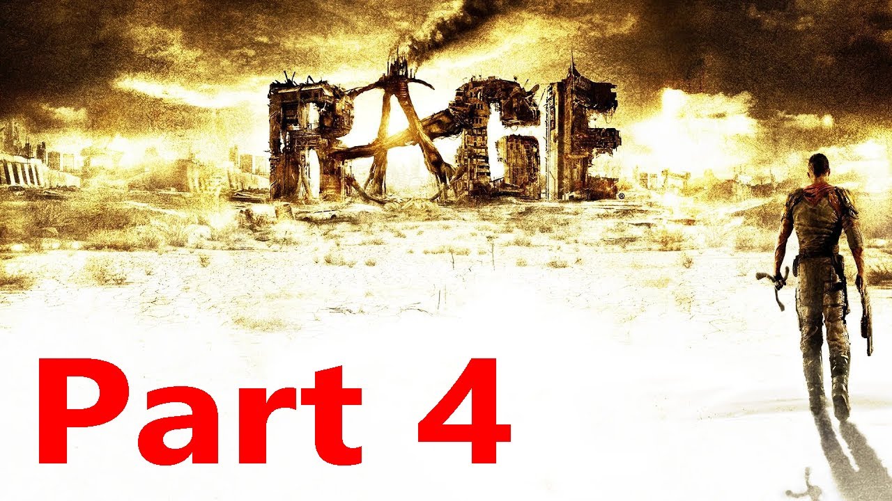 Rage Part 4 Youtube
