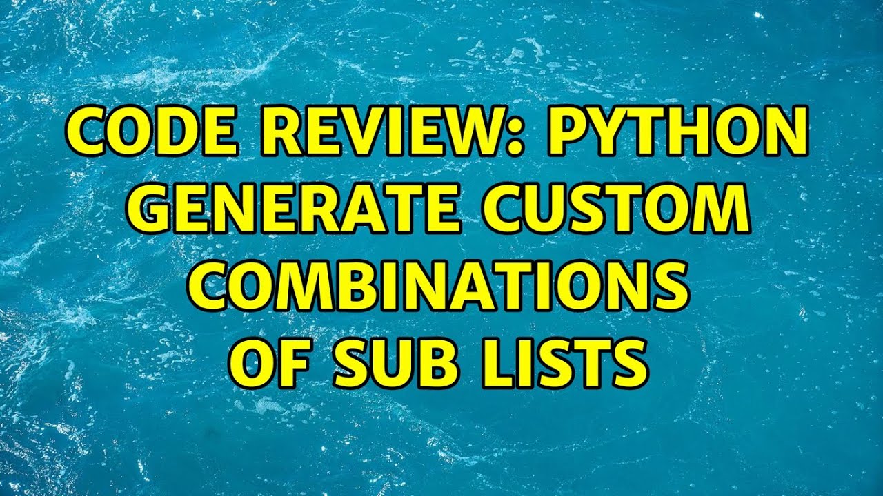 Generate Combinations Without Repetition Python At Lester Watkins Blog