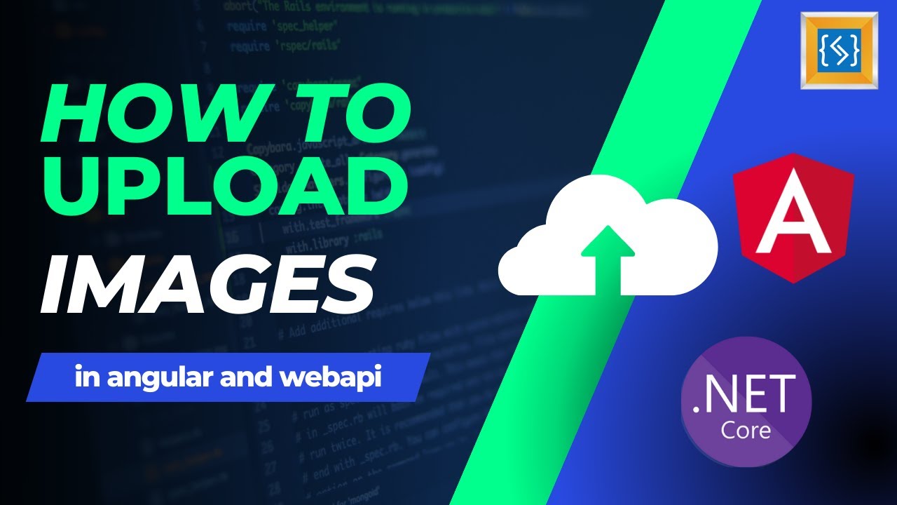 Uploading Image Or File In Angular Angular And Webapi Net Core