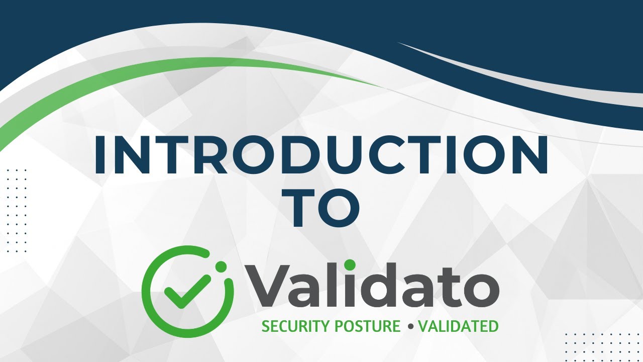 Validato Introduction The Security Posture Validation Platform Youtube