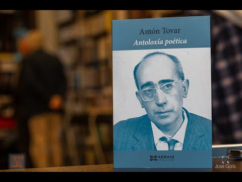 Antón Tovar Antoloxía Poética Youtube