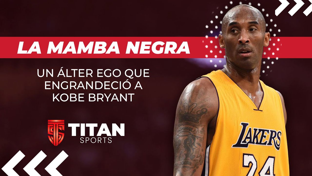 La La Mamba Negra El Secreto Del éxito De Kobe Bryant Leyenda Del