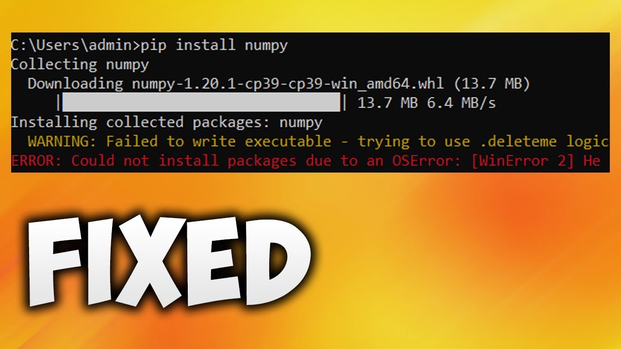 How To Fix Could Not Install Packages Due To An Oserror Winerror 5