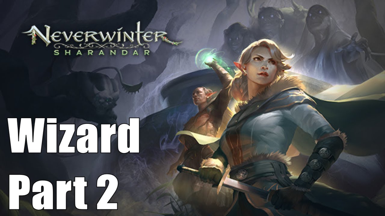 Neverwinter Wizard Part 2 Let S Play Youtube