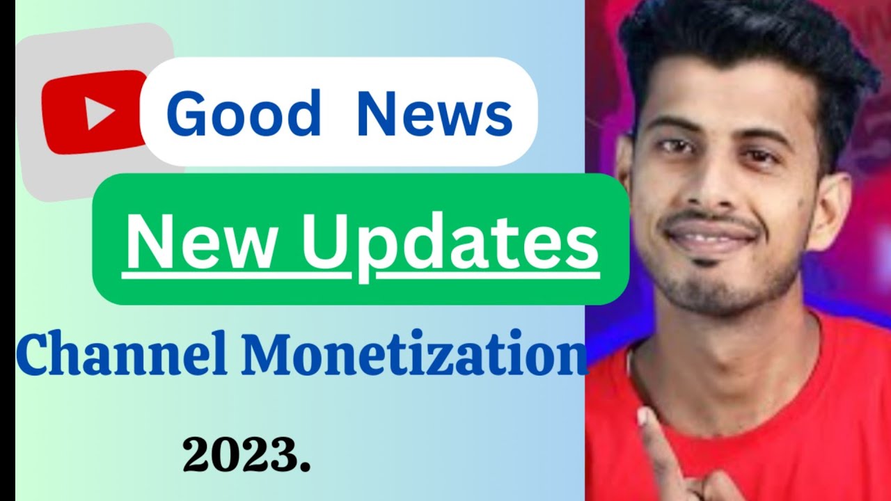 Youtube Monetization Update 2023 Monetization Update Big