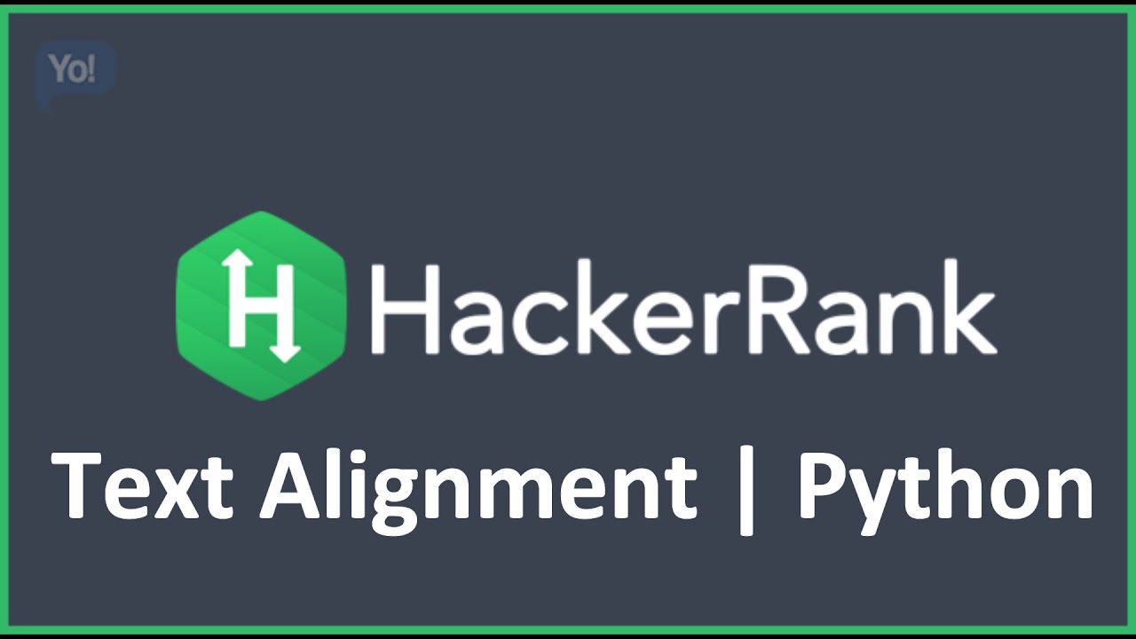 Text Alignment Hackerrank Solution In Python Youtube