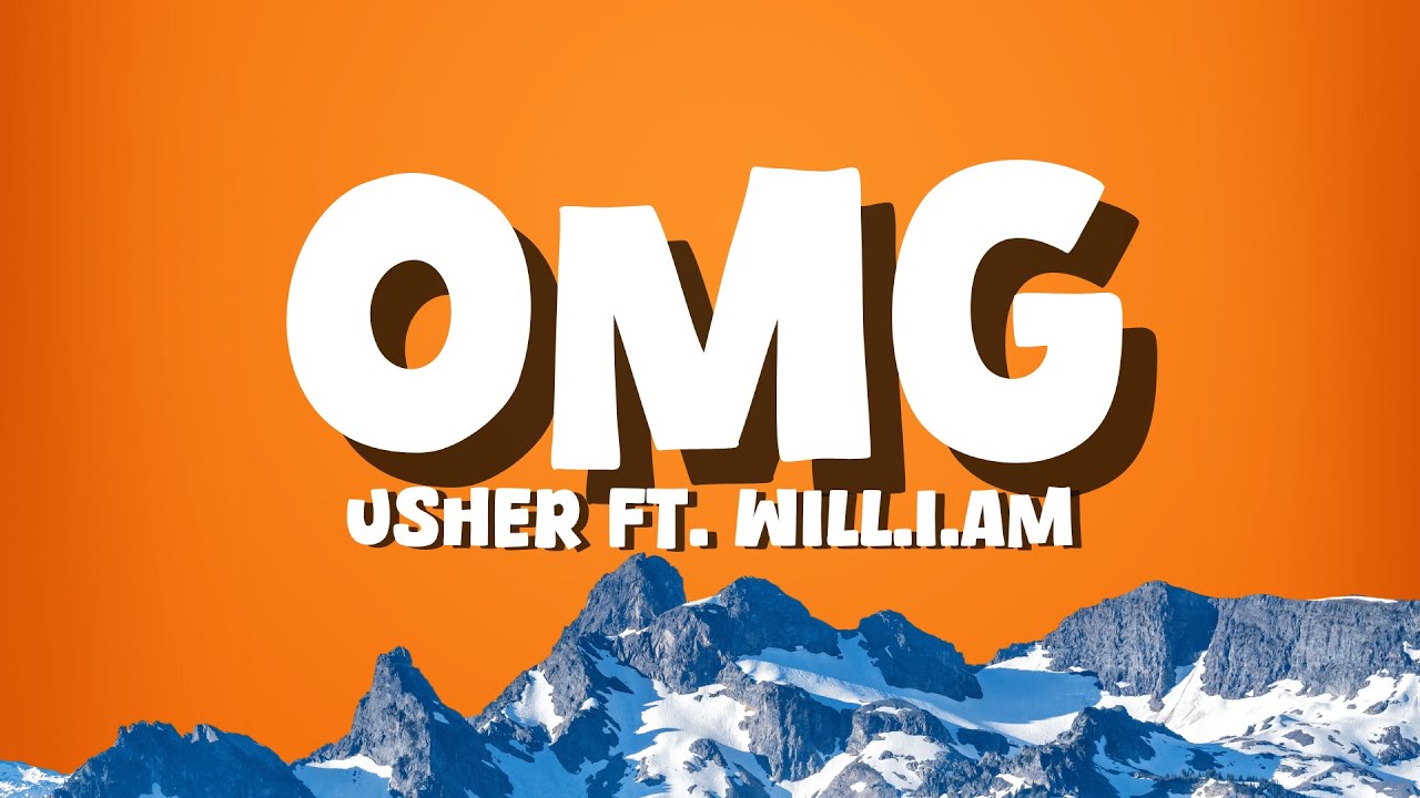Usher Omg Feat Will I Am Lyrics Youtube