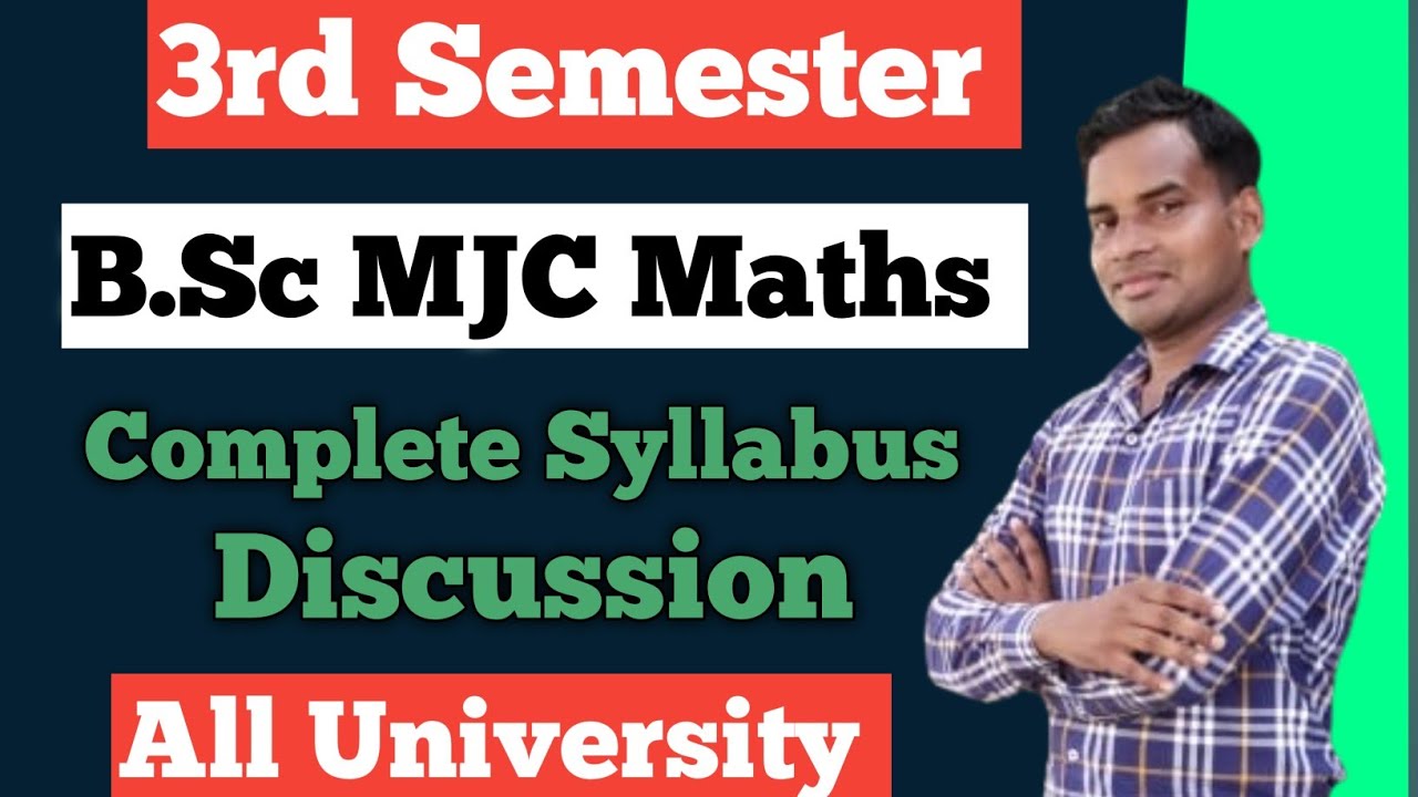 B Sc 3rd Semester Maths Syllabus B Sc 3rd Semester Complete Syllabus