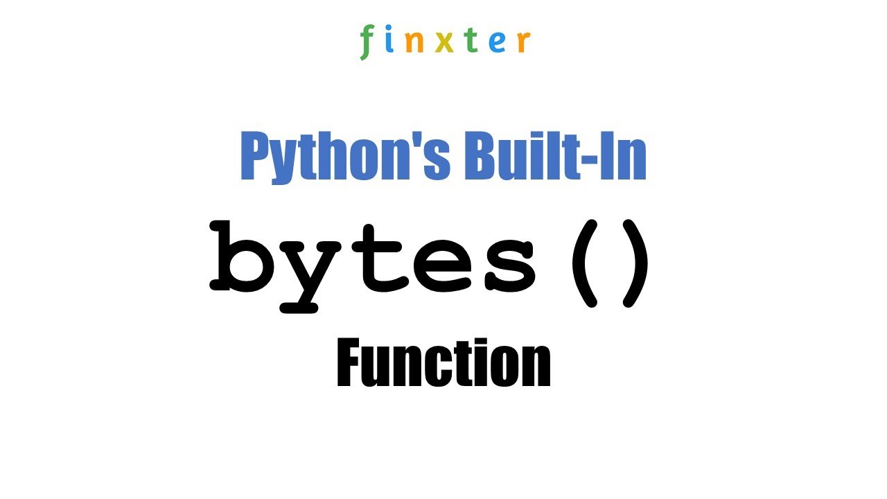 Python Bytes Complete Guide Youtube