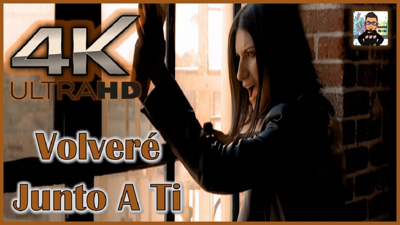Laura Pausini Volveré Junto A Ti Official Video 4k Remastered