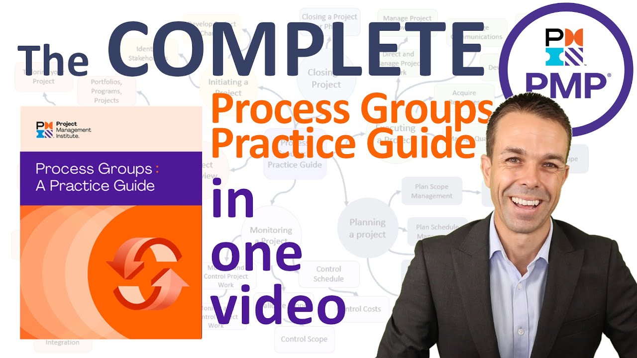 The Complete Process Groups Practice Guide In One Video Previously The