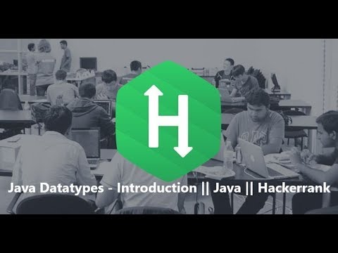 8 Java Datatypes Introduction Java Hackerrank Youtube