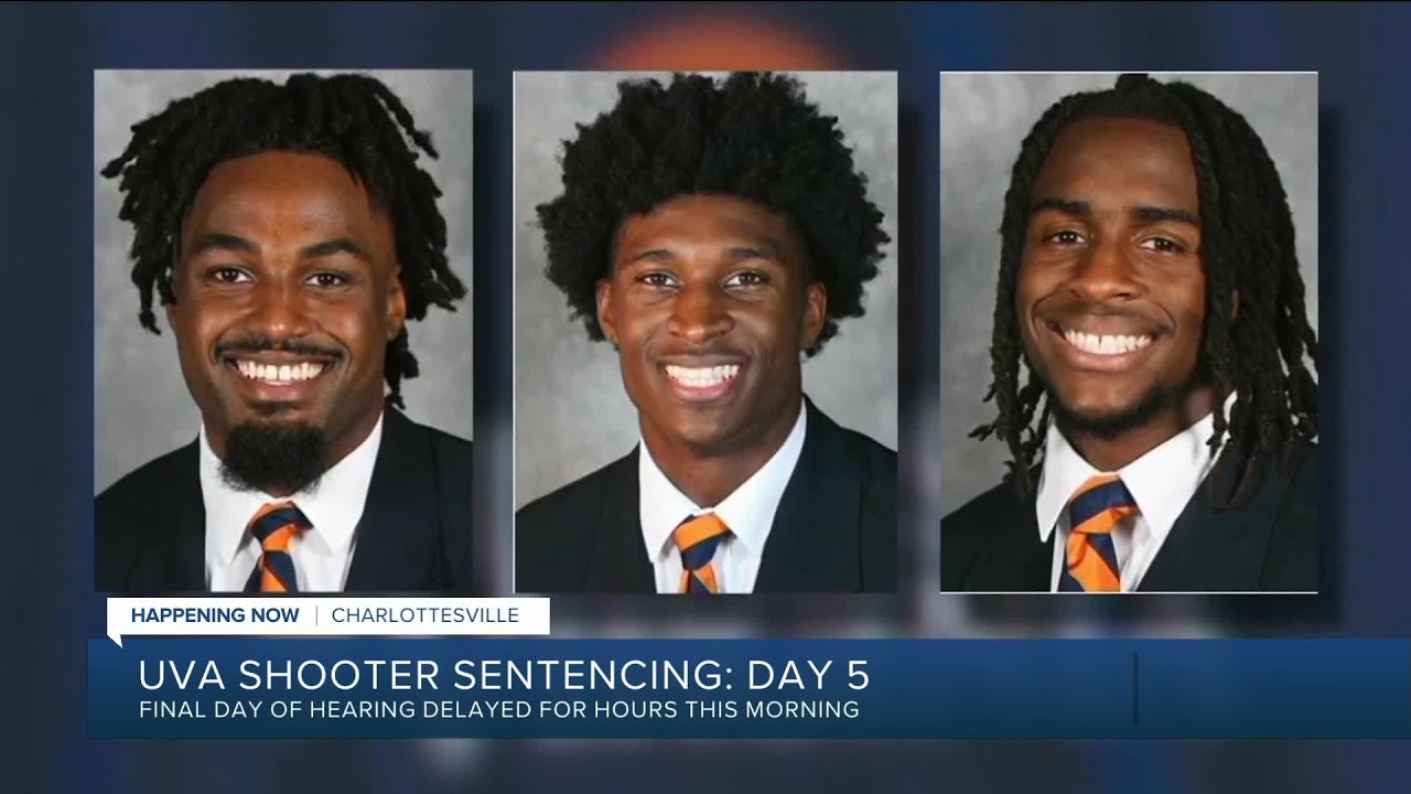 Uva Shooter Sentencing Hearing Delayed On Friday Morning Youtube