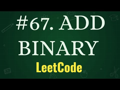Add Binary Leetcode Problems With Python Problem 67 Placement