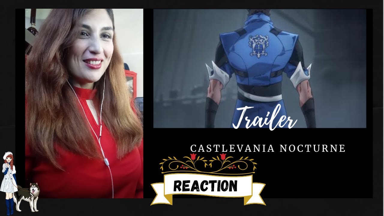Castlevania Nocturne Trailer Reaction Youtube