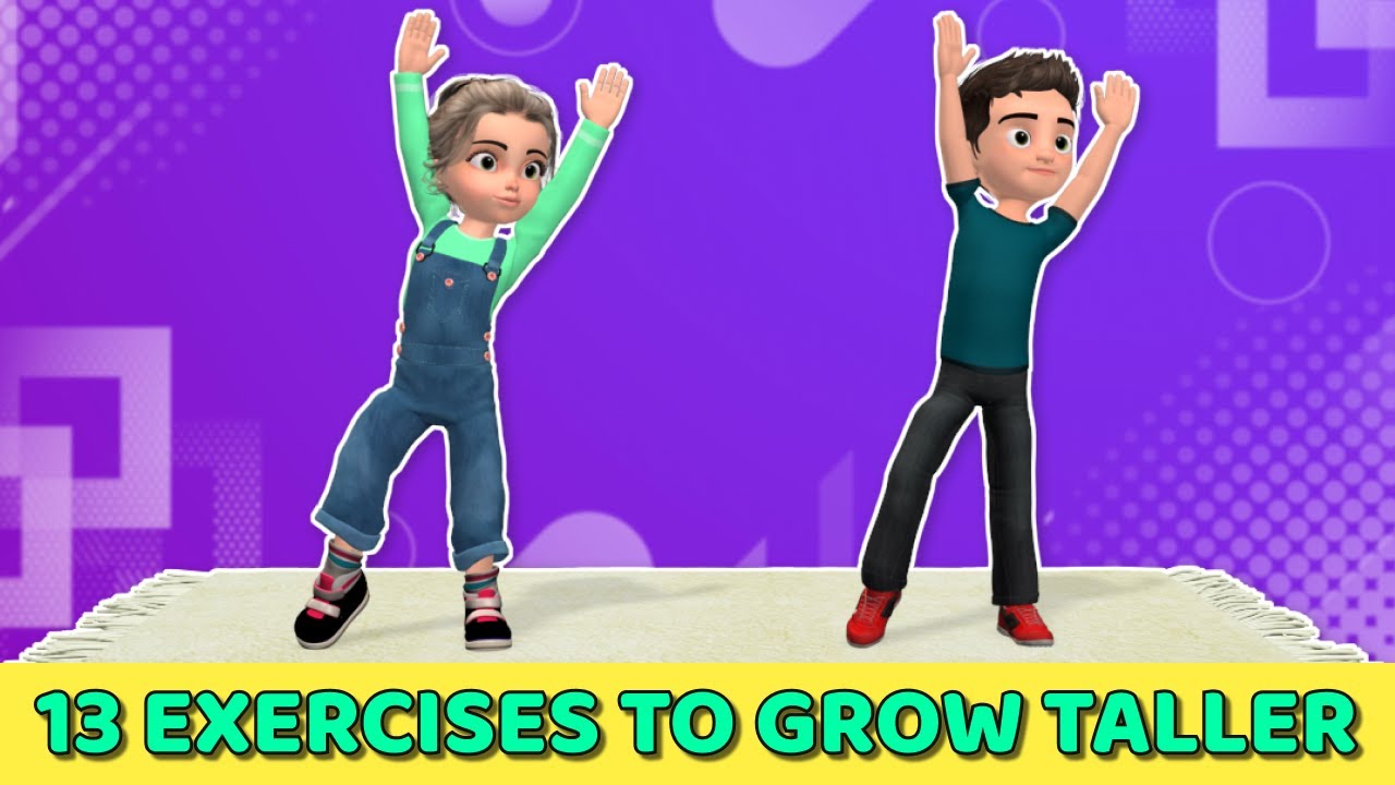 13 Moves To Grow Taller Kids Exercise Youtube