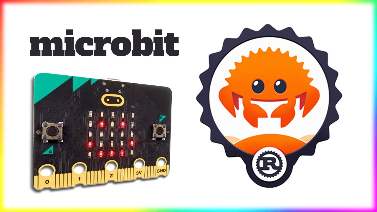 Embedded Programming In Rust With The Microbit V2 Youtube