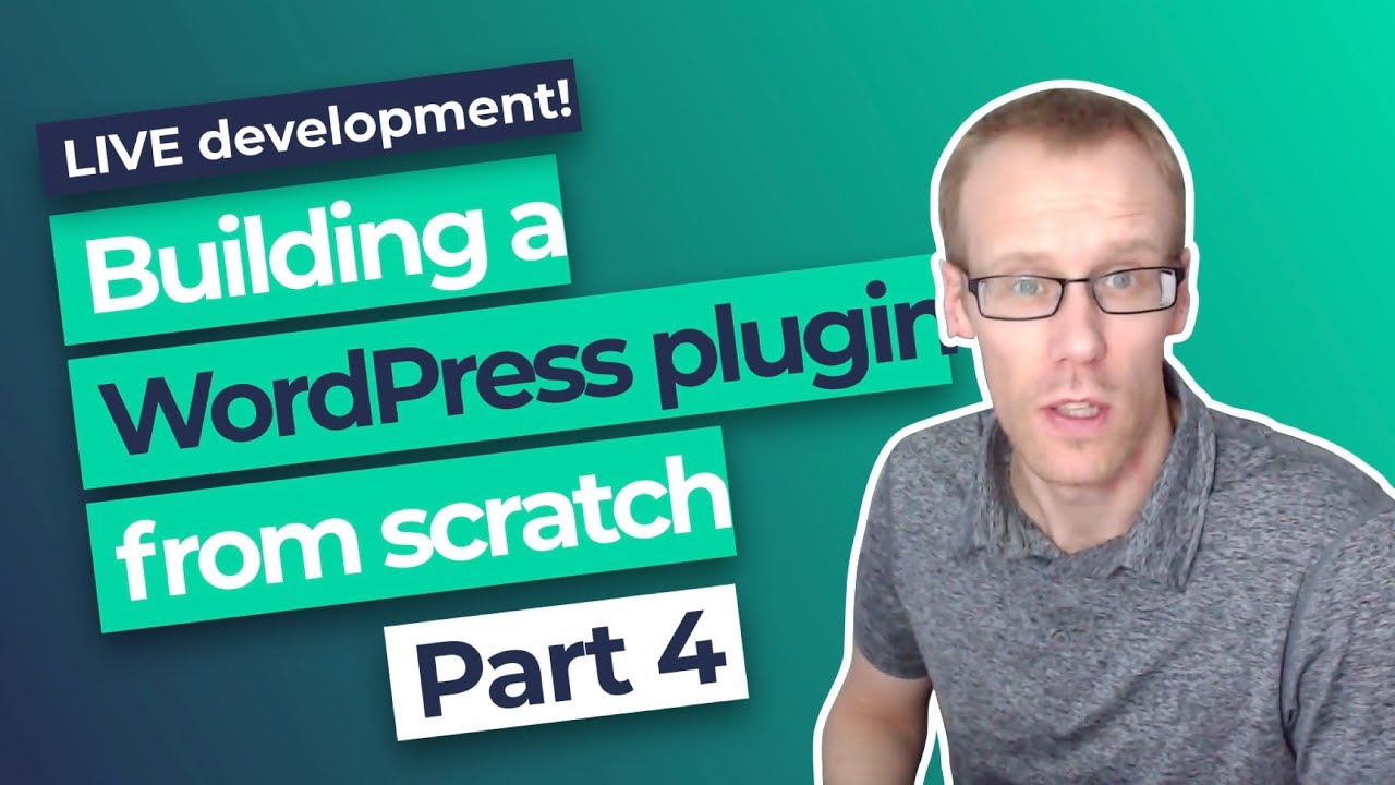 Live Wordpress Plugin Development Part 4 Youtube