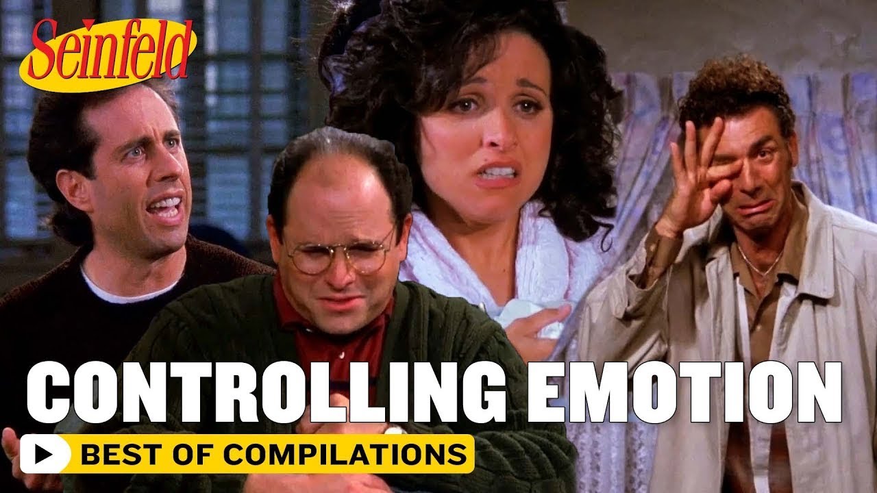 Seinfeld S Guide To Managing Emotion Seinfeld Youtube
