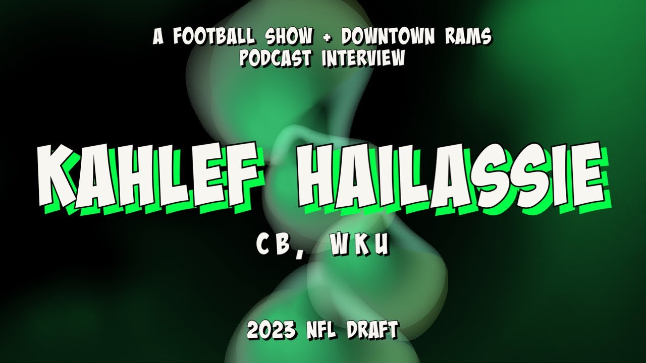 Downtown Rams 2023 Nfl Draft Prospect Interview Kahlef Hailassie Cb