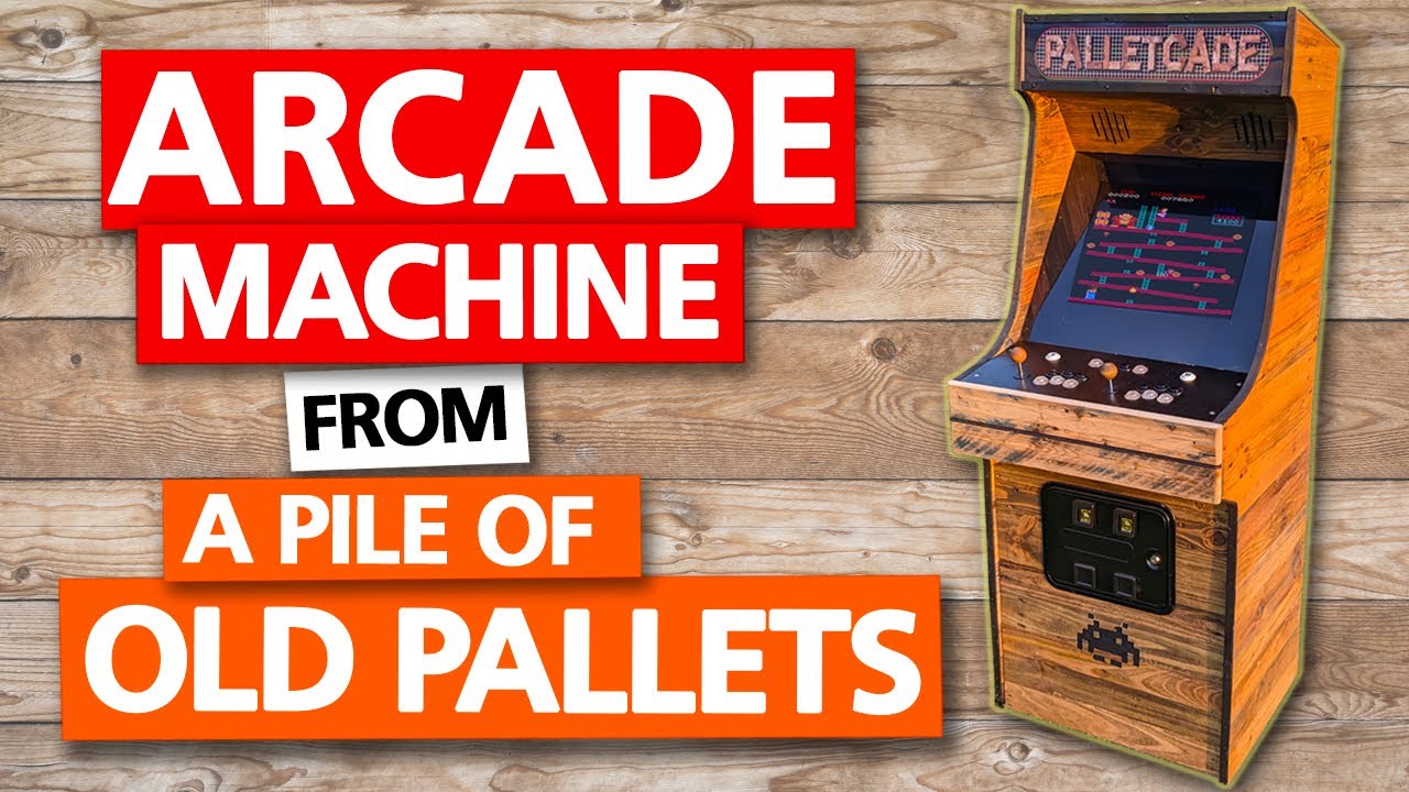 Making An Arcade Machine From Pallet Wood