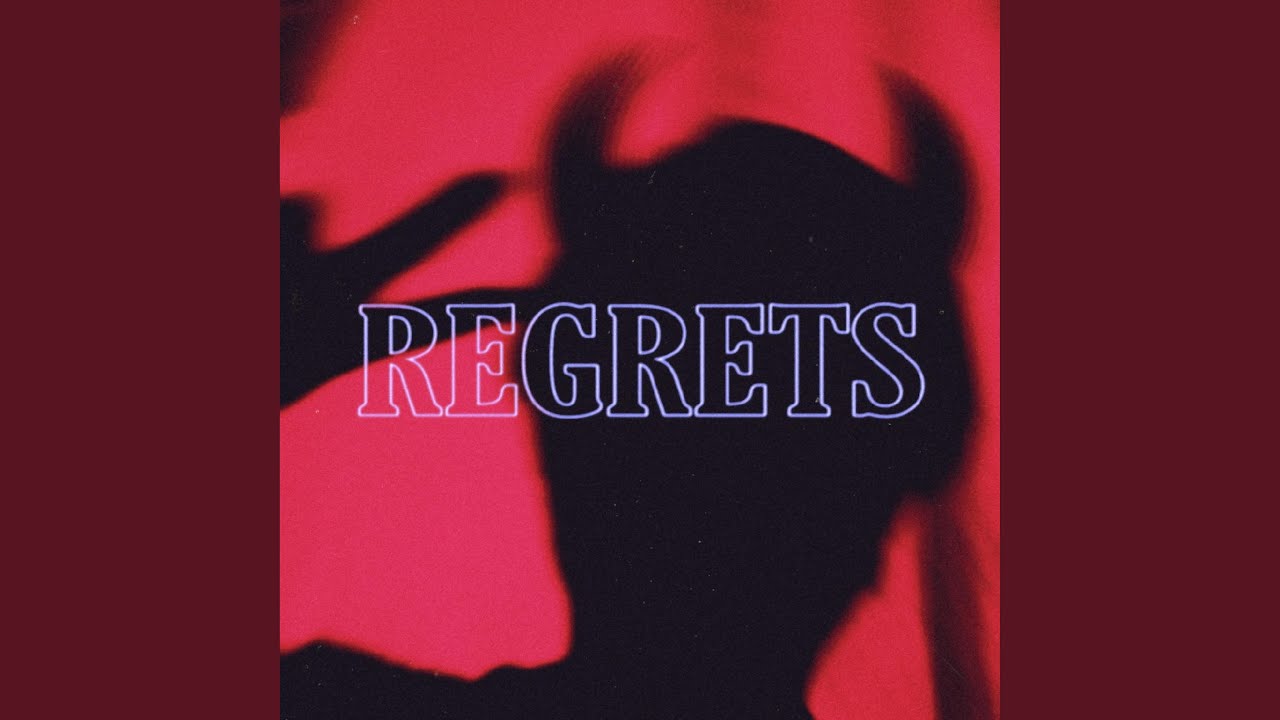 Regrets Youtube