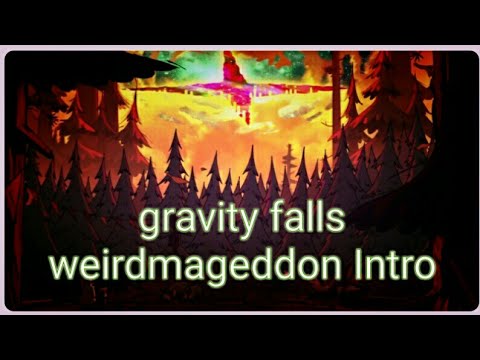 Gravity Falls Weirdmageddon Opening Theme Song Hd Youtube