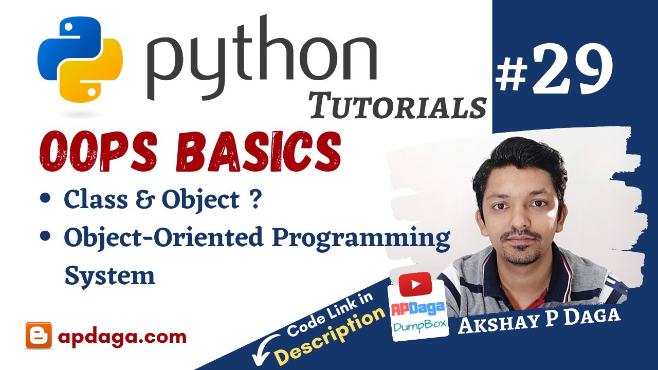 Python 29 Oops Basics Class Object Tutorial By Apdaga Youtube