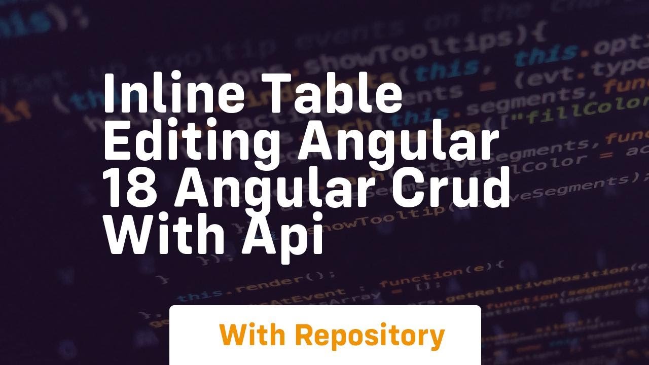 Inline Table Editing Angular 18 Angular Crud With Api Youtube