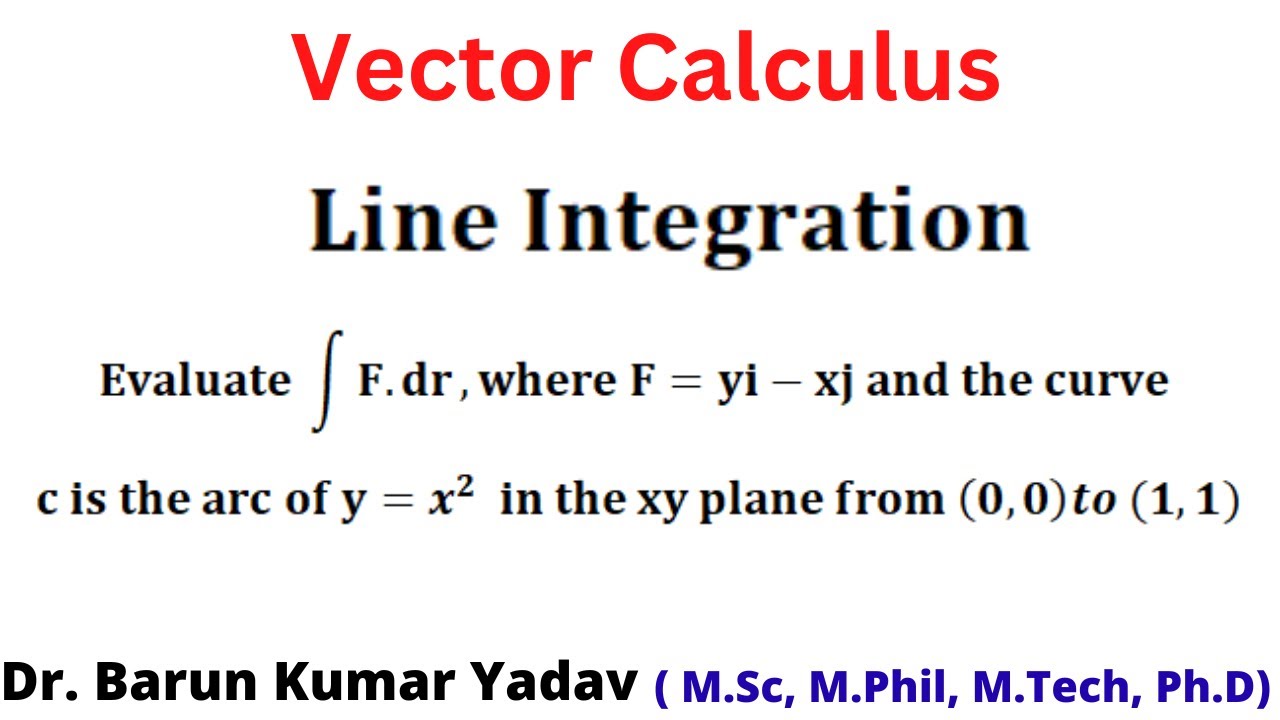 Line Integration Vector Calculus Basic Concept And Problem Part 2