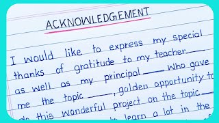 Acknowledgement How To Write Acknowledgement School Project File