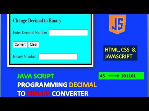 Javascript Program To Convert Decimal To Binary Using Html Css